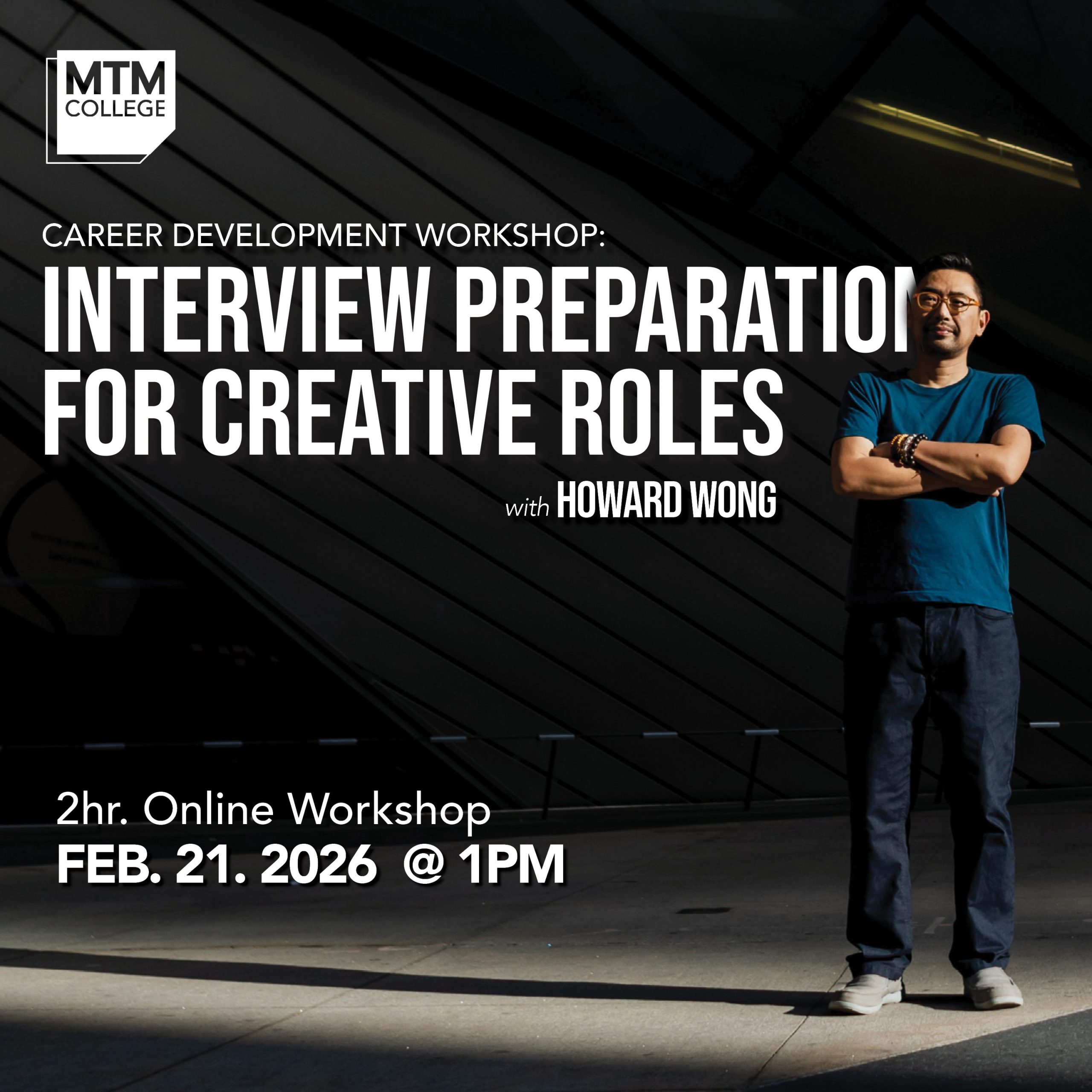 Career Development WORKSHOP with Howard Wong! - MTM College